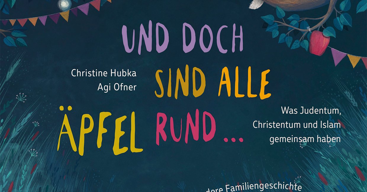 Und doch sind alle Äpfel rund ... | KÖB St. Sophia Erbach