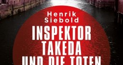Henrik Siebold: Inspektor Takeda und die Toten von Altona Fachstelle Büchereiarbeit im Bistum Mainz