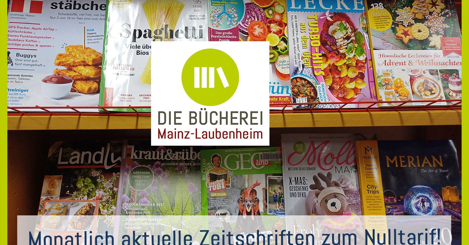 Monatlich aktuelle Zeitschriften zum Nulltarif | KÖB Mainz-Laubenheim ...