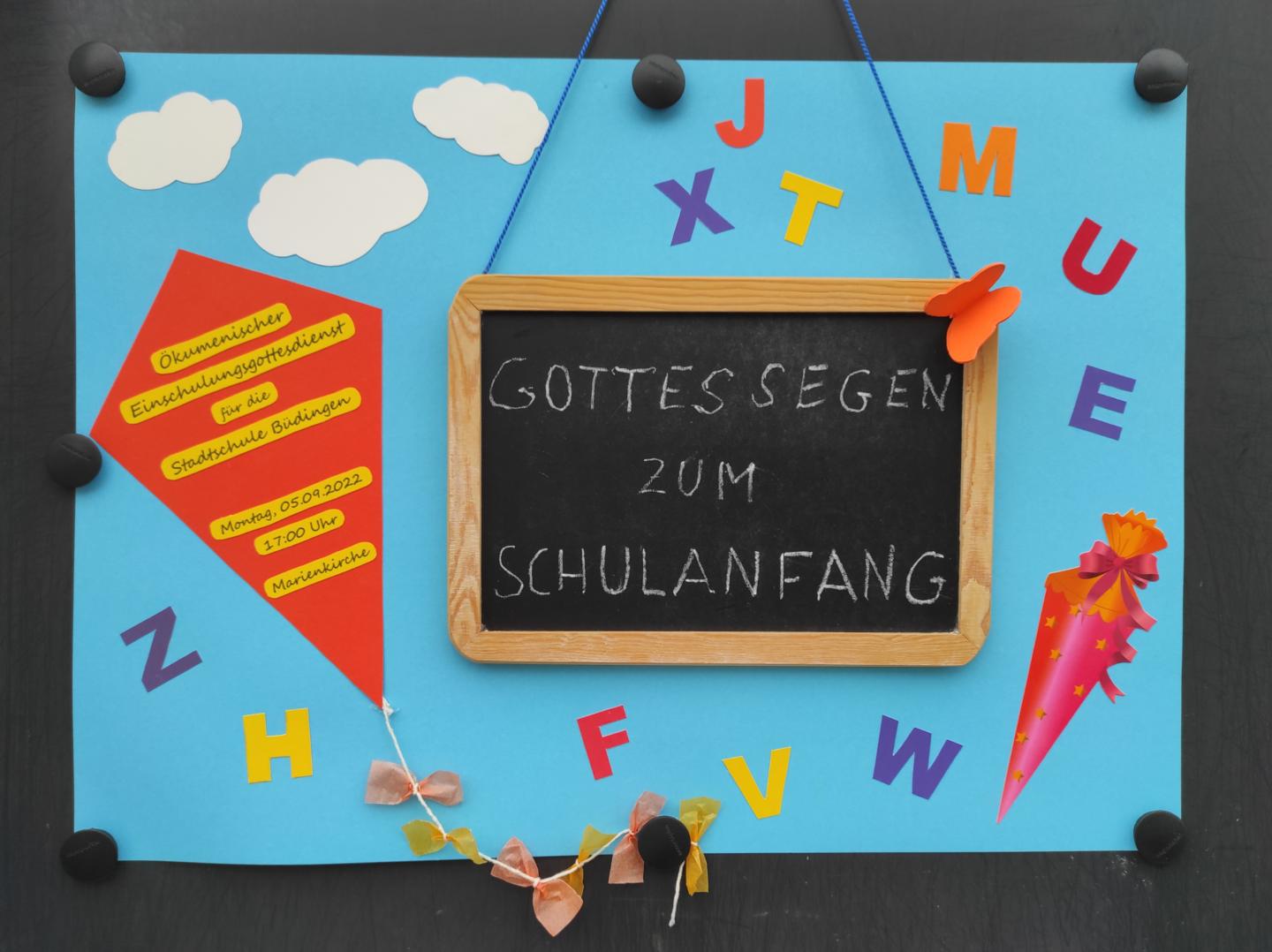 Gottes Segen zum Schulanfang Pfarrei St. Bonifatius Büdingen