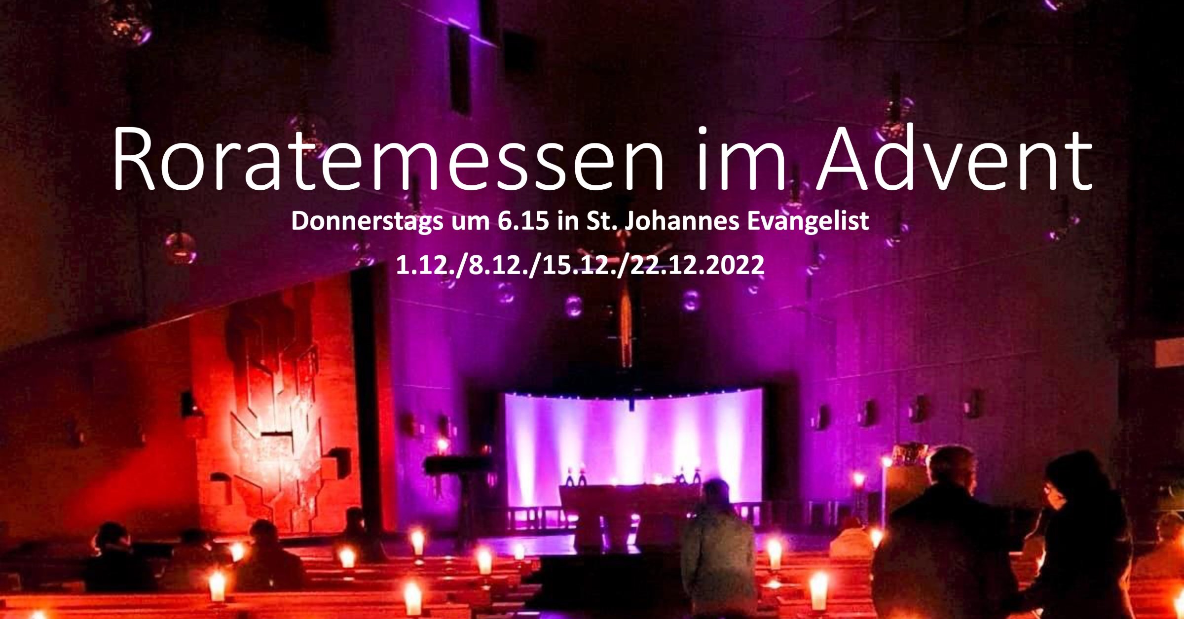 Roratemessen und Frühschichten im Advent Pfarrei DonBosco Mainz