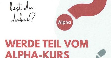 Werde Teil vom Alpha-Kurs | Pfarrei St. Josef Rüsselsheim