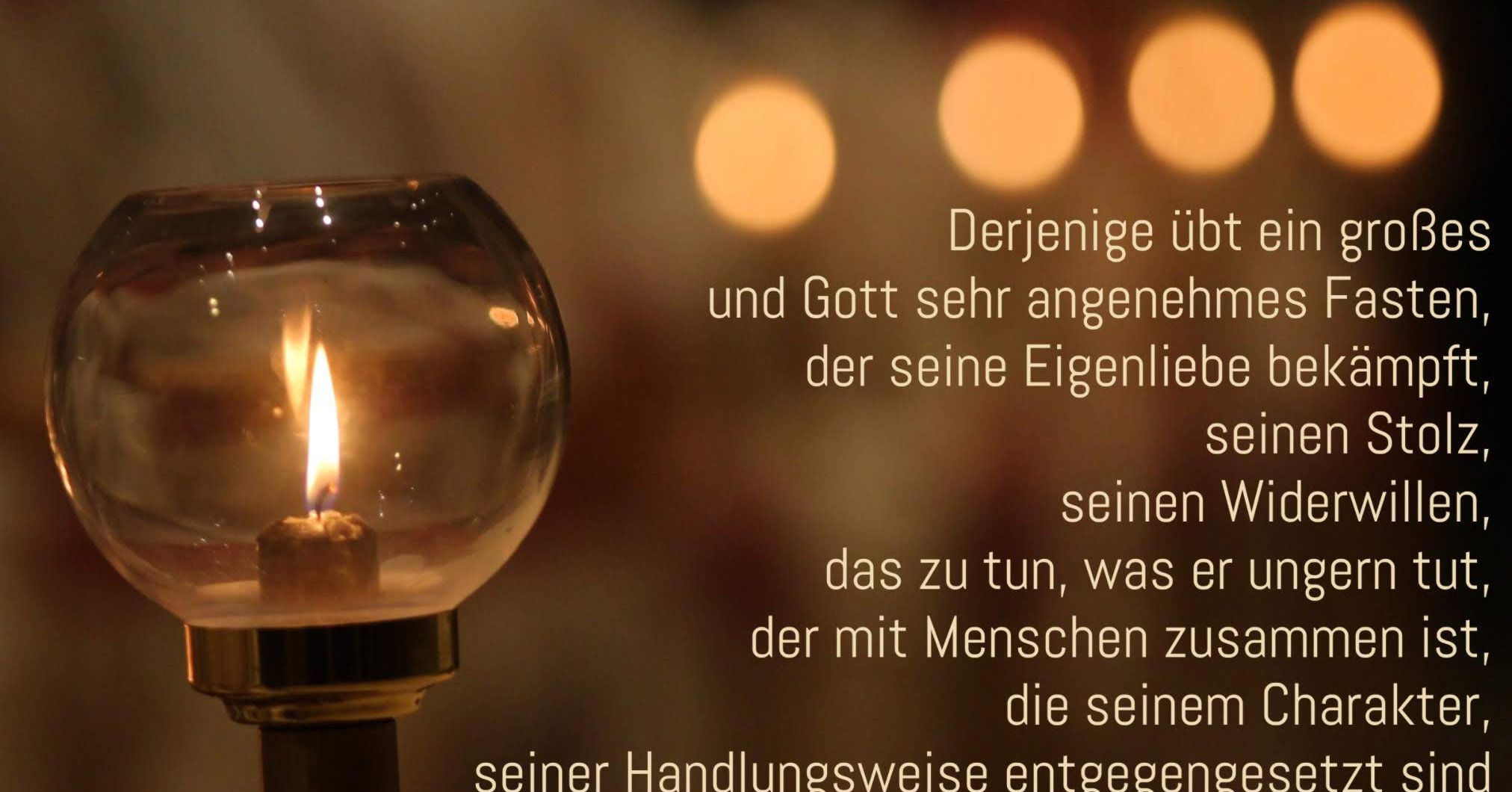 Nachdenkliches zur Fastenzeit Teil I Pfarreien Gedern, Schotten und Wenings