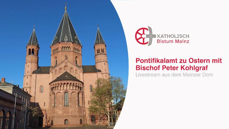 Pontifikalamt zu Ostern mit Bischof Peter Kohlgraf | Bistum Mainz
