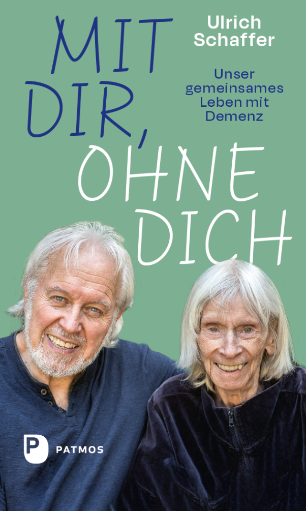 „Mit Dir, Ohne Dich – Unser gemeinsames Leben mit Demenz“ | Pfarrei St ...
