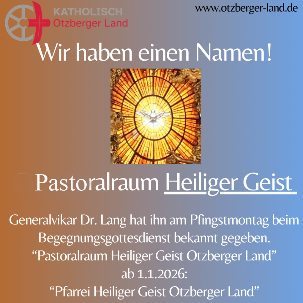 Wir haben einen Namen! | Pfarrei Heilig Geist Otzberger Land